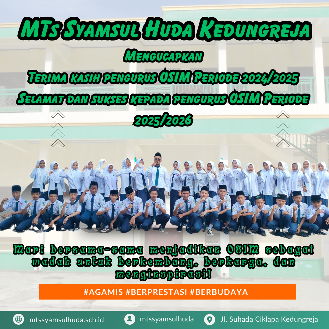 Mts Syamsul Huda Kedungreja Mengucapkan Terima Kasih Pengurus Osim ...